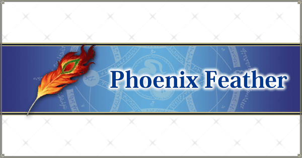 Phoenix Feather | Fate Grand Order Wiki - GamePress