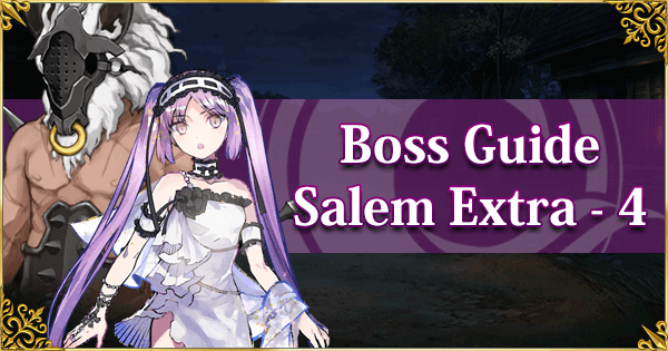 Boss: Asterios & Euryale Extra-4 (Salem) | Fate Grand Order Wiki ...