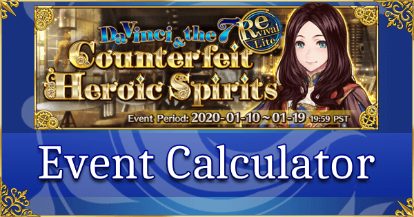 Revival: Da Vinci Event - Event Calculator | Fate Grand Order Wiki ...