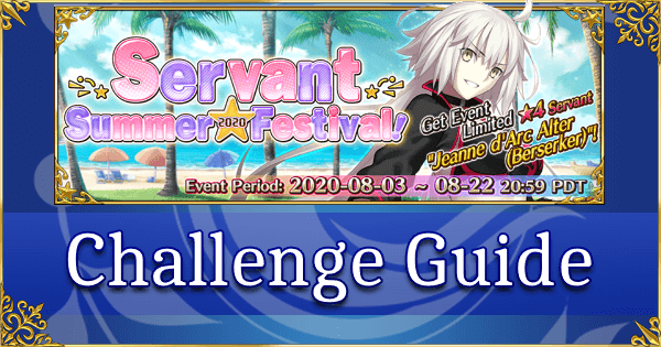 FGO Servant Summer Festival 2020 - Challenge Guide: Eighth Day, Grand ...