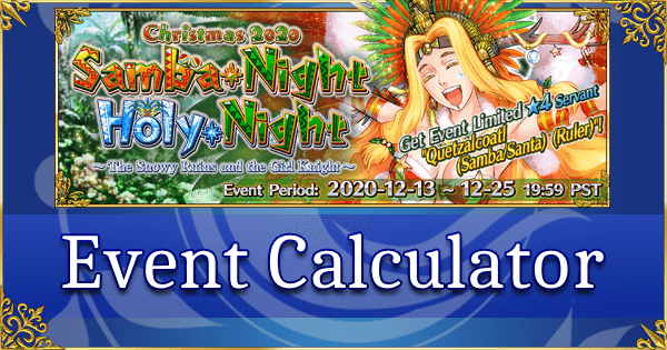 Christmas 2020 - Event Calculator | Fate Grand Order Wiki - GamePress