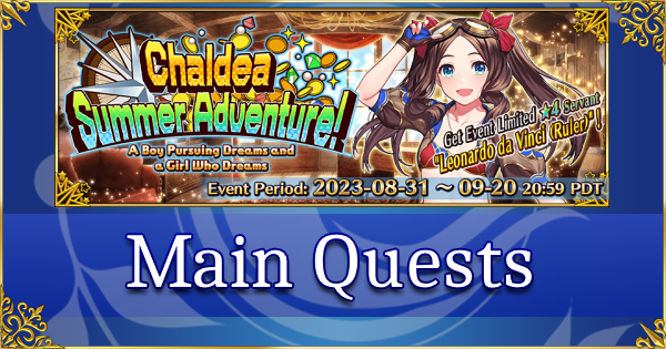 FGO Summer 2023: Chaldea Summer Adventure - Main Quests | Fate Grand ...