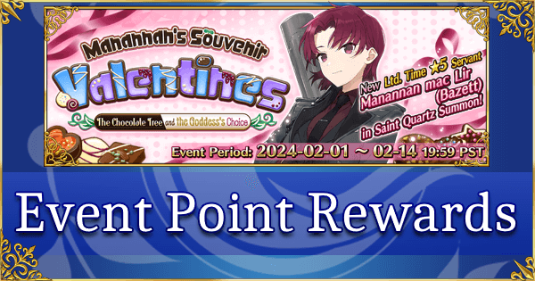 Valentine's 2024 - Event Point Rewards | Fate Grand Order Wiki - GamePress